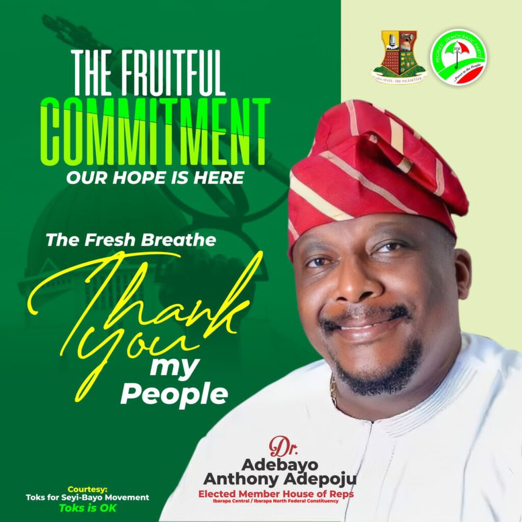 Anthony Adepoju wins Ibarapa Central/ North Federal Constituency seat – Asako Reporters